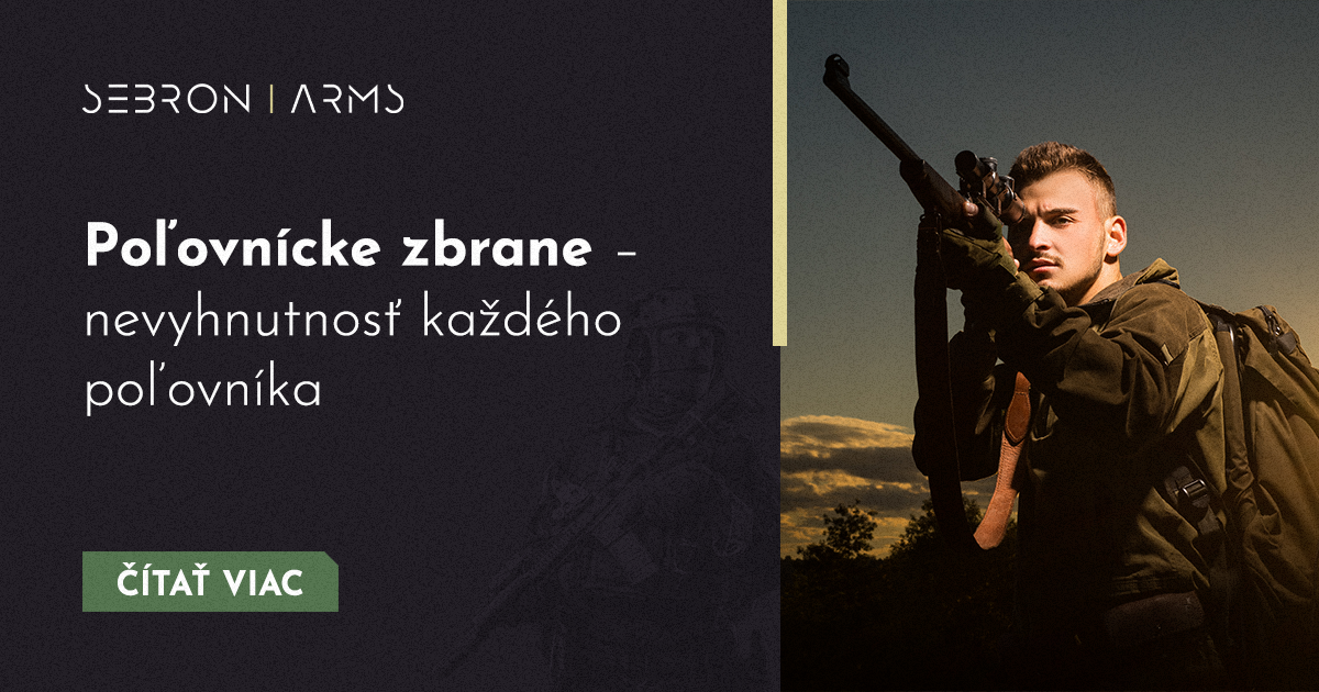 Poľovnícke zbrane – nevyhnutnosť každého poľovníka | Sebron Arms